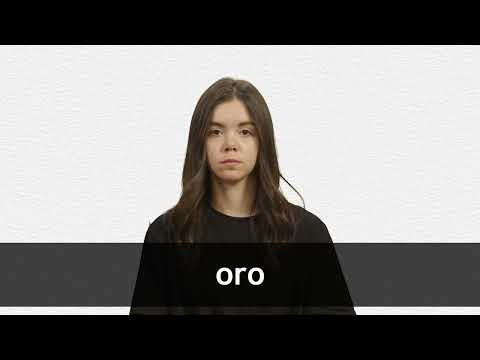 English Translation of “ORO” | Collins Spanish-English Dictionary
