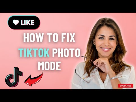 How To Fix Photo Mode On TikTok