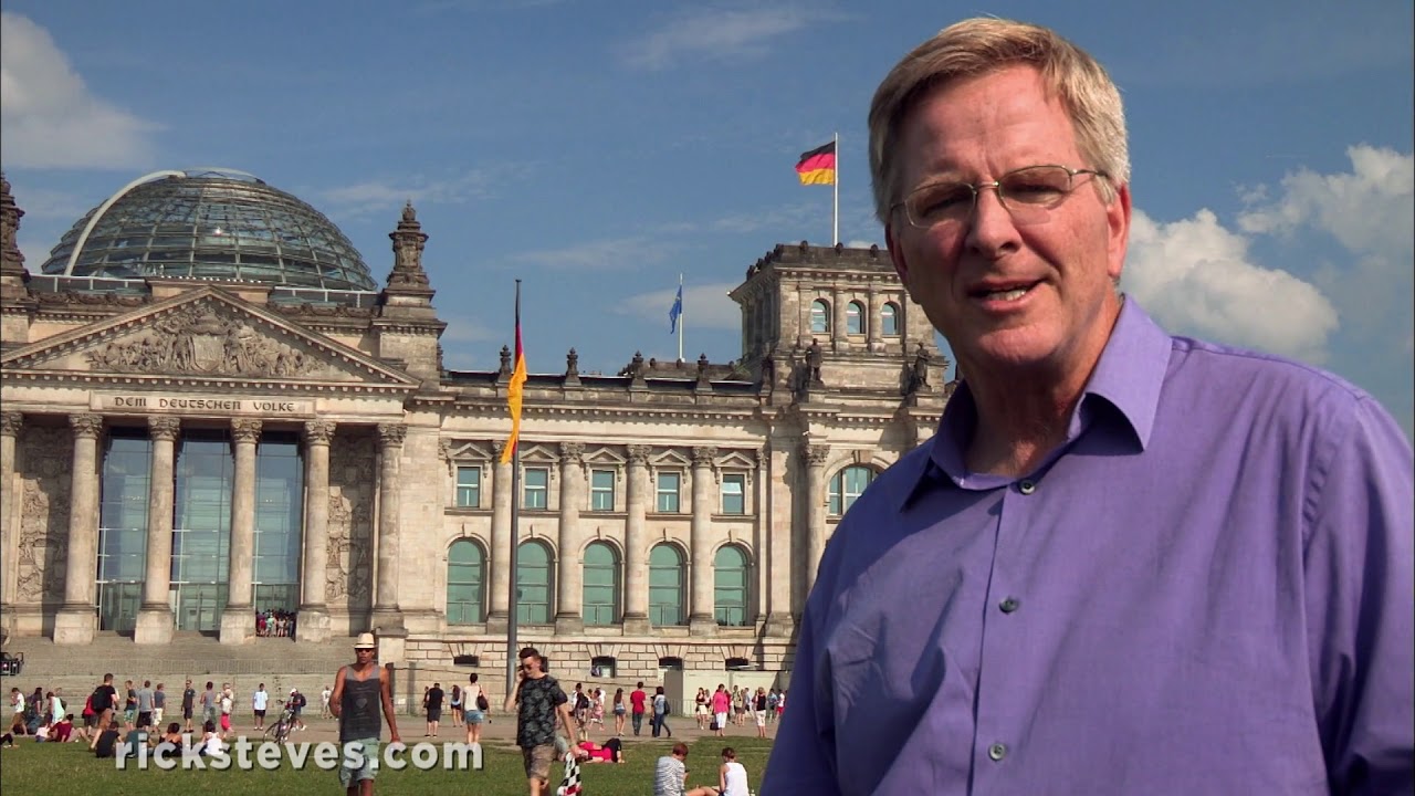 Berlin’s Historic Reichstag Building | Rick Steves Classroom Europe