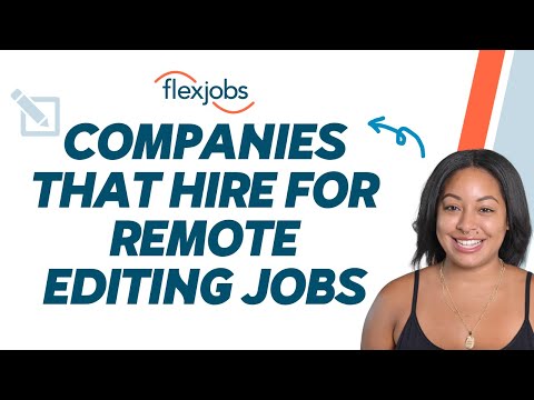 Companies That Hire for Remote Editing Jobs