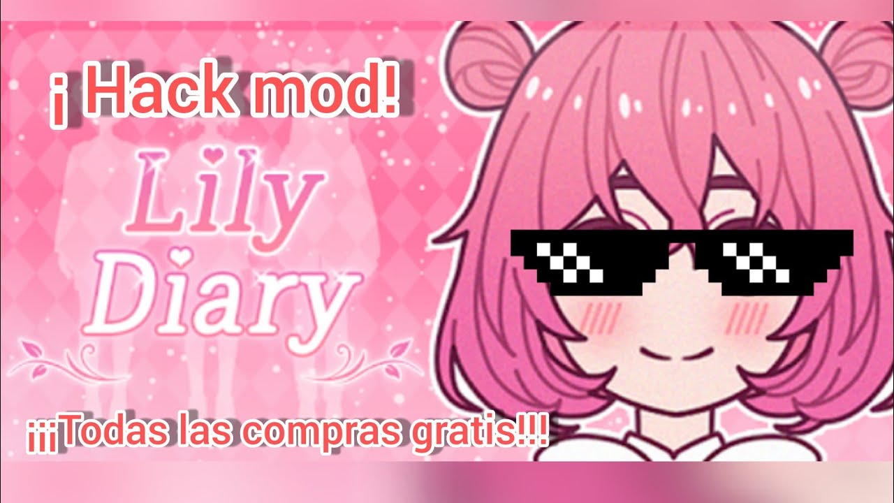 Hack mod Lily Diary 1.3.0 (Ropa super linda) ÚLTIMA VERSIÓN!