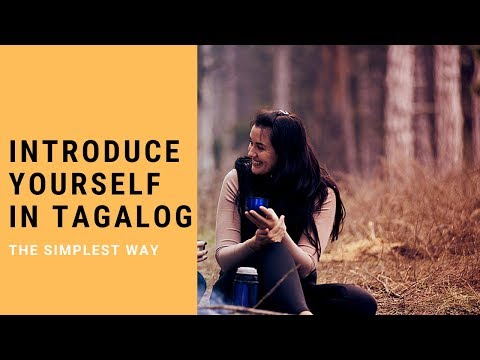 Introduce Yourself in Tagalog - The simplest way