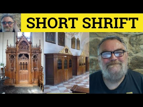 🔵 Short Shrift Meaning - Short Shrift Examples - Short Shrift Definition - Idioms - Short Shrift