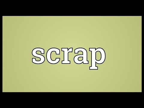 Scrap Meaning