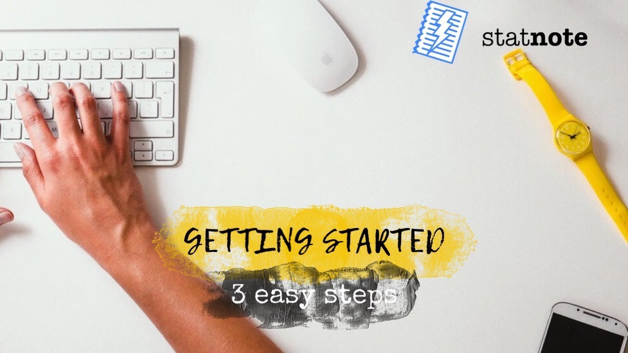 Getting Started with StatNote PRO