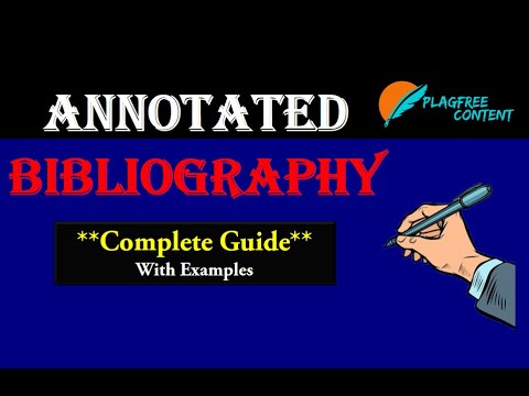 What is an annotated bibliography | how to write annotated bibliography apa format | plagfreecontent