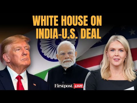 Karoline Leavitt LIVE: White House Says India-US Trade Deal Soon Before Trump’s Tariff Deadline
