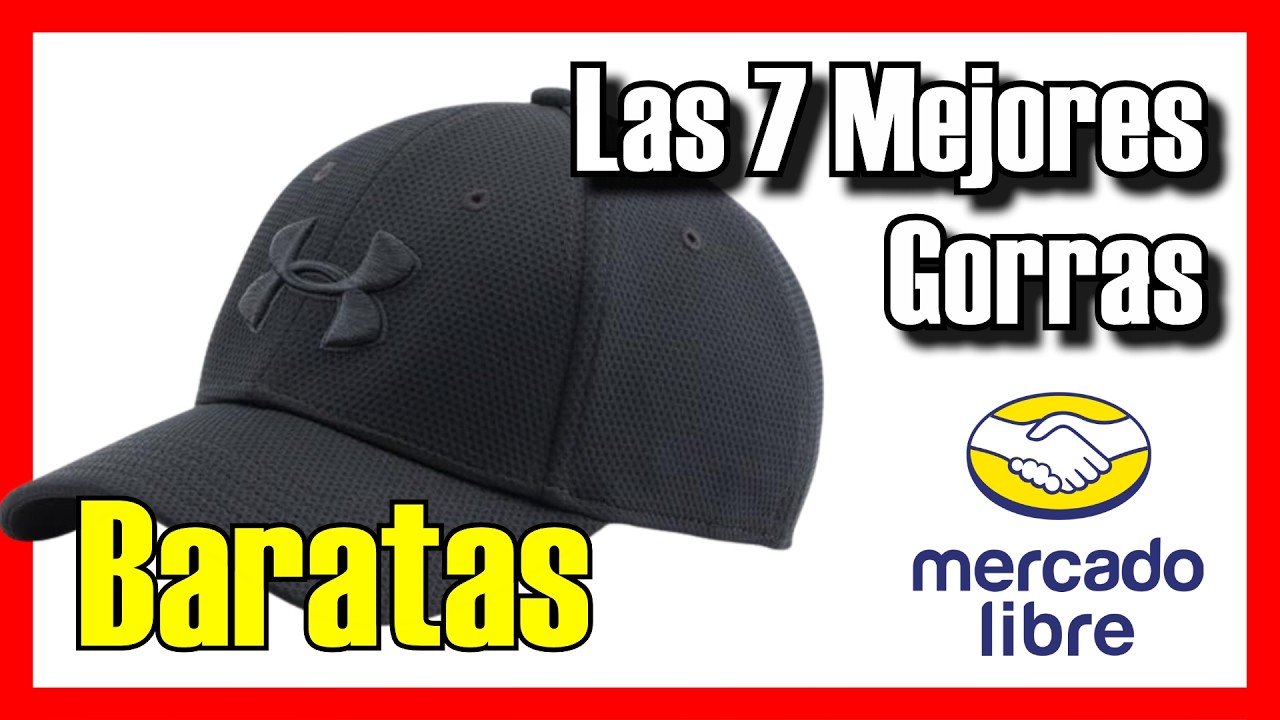 🧢🔥 Las 7 MEJORES Gorras BUENAS y BARATAS de Mercado Libre [2026]✅[Calidad/Precio] unisex