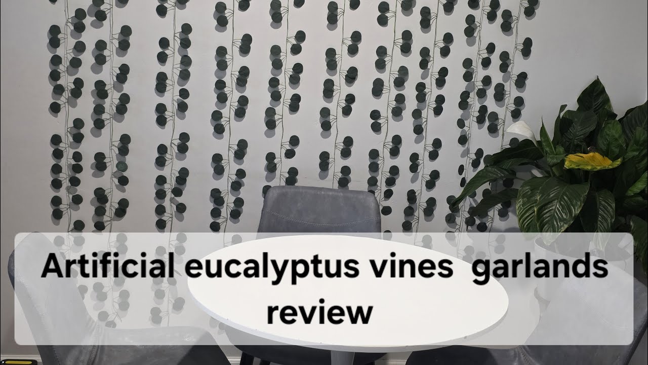 Artificial eucalyptus vines garlands review