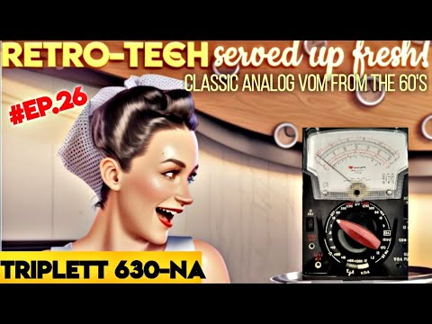 RETRO-TECH ○ Triplett 630-NA Analog Volt-Ohm Milliammeter Review & Teardown! (1964)