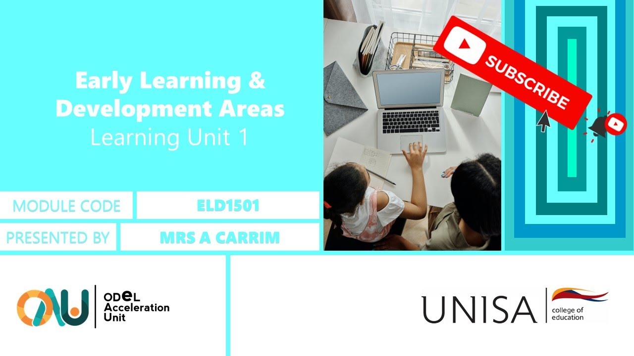ELD1501: Early Learning & Development Areas (Learning Unit 1) by Mrs Carrim