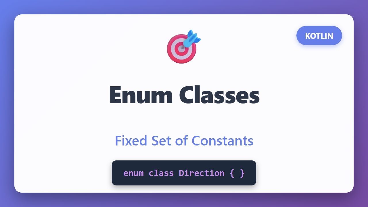Kotlin Enum Classes Tutorial: Master Fixed Set of Constants for Beginners