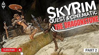 Bleak Falls Barrow Quest and Cinematic Skyrim Retrive the Dragonstone Part 2 at Skyrim Special ...