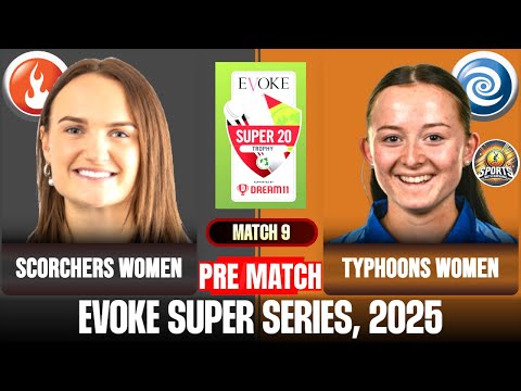 LIVE: Scorchers Women vs Typhoons Women | Evoke Super Series Cricket