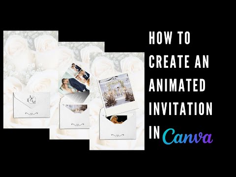 How to Create an Animated Invitation in Canva