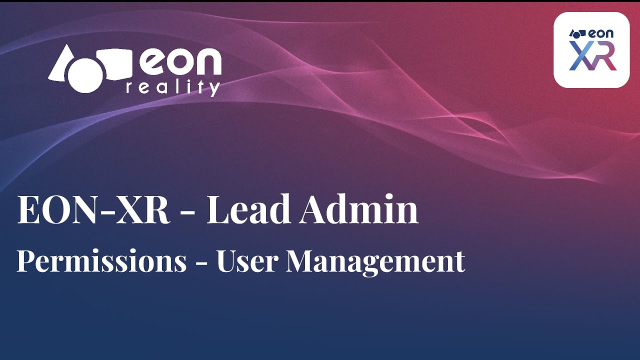031 EON-XR Admin - Permissions - User Management