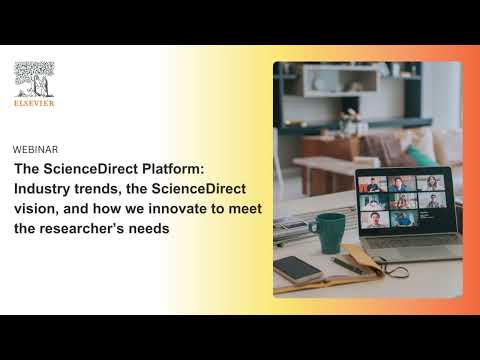 Discover the ScienceDirect Platform