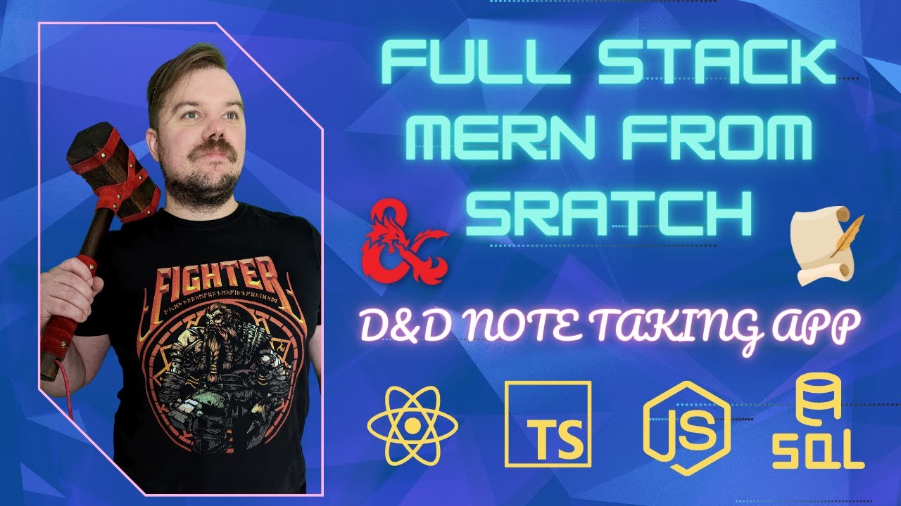 Tutorial: Full Stack CRUD MERN App from Complete Scratch - A DnD Note Taking Application, Part 1