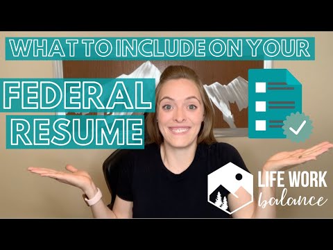 What to include on a FEDERAL resume