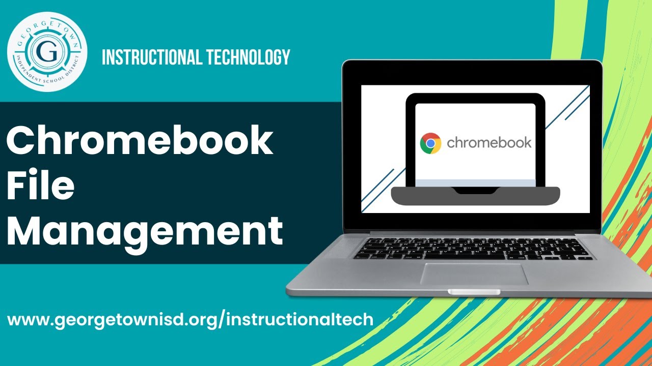 Chromebook File Management