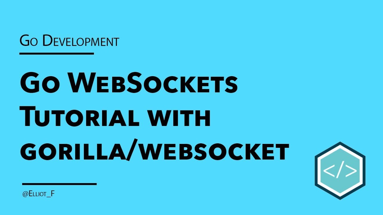 Go WebSocket Tutorial with the gorilla/websocket Package