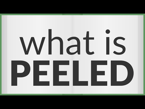 Peeled | meaning of Peeled