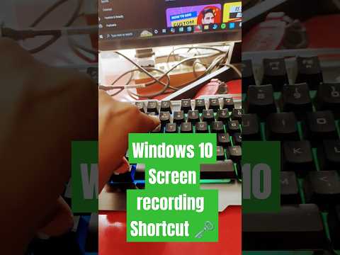 Windows 10 Screen Recording Shortcut Key | Quick & Easy Guide