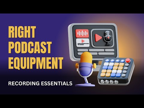 The Essential Podcasting Equipment for Every Budget