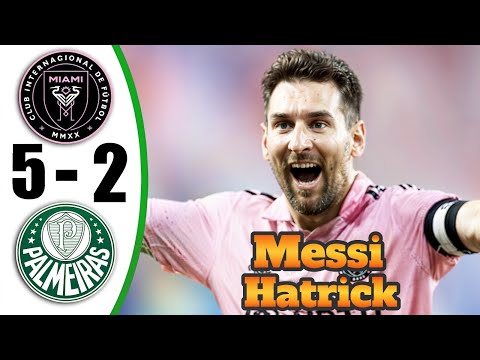 Messi Hat-Trick 💥 Inter Miami vs Palmeiras 5-2- All Goals & Highlights - Club World Cup 2025