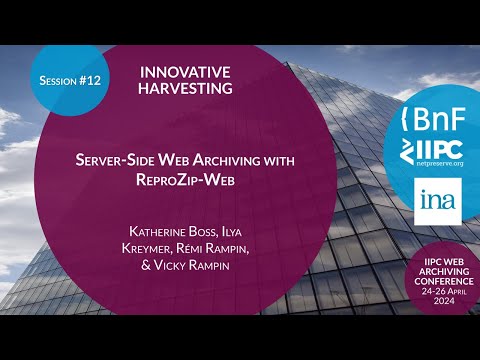 IIPC WAC 2024 Presentation: Server-Side Web Archiving with ReproZip-Web