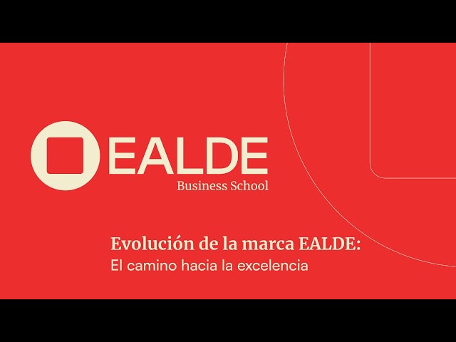 EALDE Business School actualiza su marca para consolidar su crecimiento