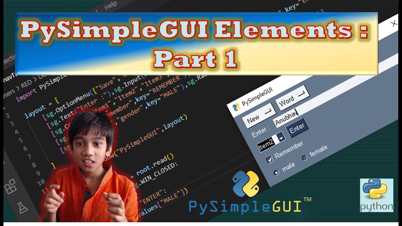 PySimpleGUI Elements Tutorial: Part 1