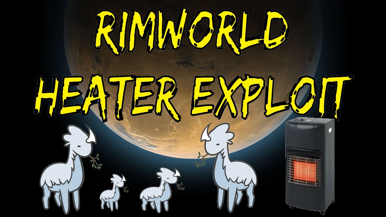Rimworld Guide: Heater Exploit