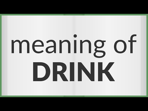 Drink | meaning of Drink