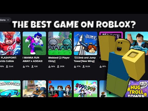 CAN I FIND THE BEST GAME ON ROBLOX ( ACTUALLY THE BEST)!