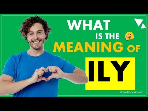 ILY - what is the meaning of Internet Slang