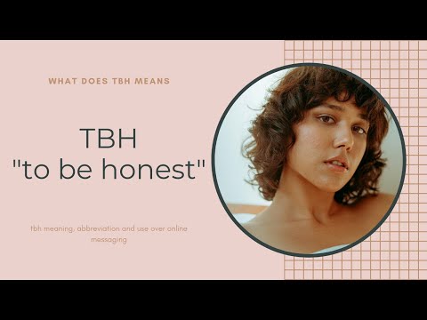 What is TBH Meaning? When to use TBH in Instagram & other Social apps