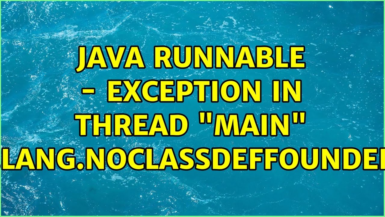 java Runnable - Exception in thread 