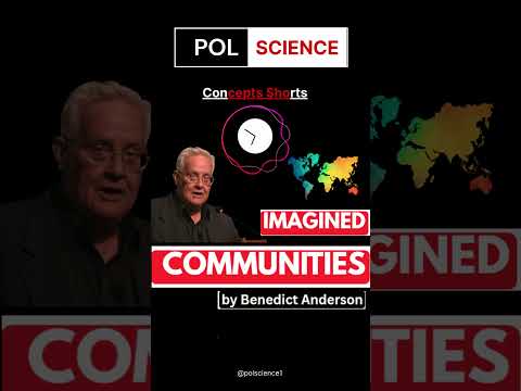 Imagined Communities Explained || Benedict Anderson #politicaltheory #politicalscience