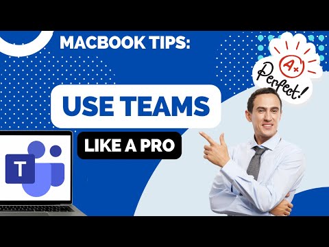 How to Use Microsoft Teams for Mac