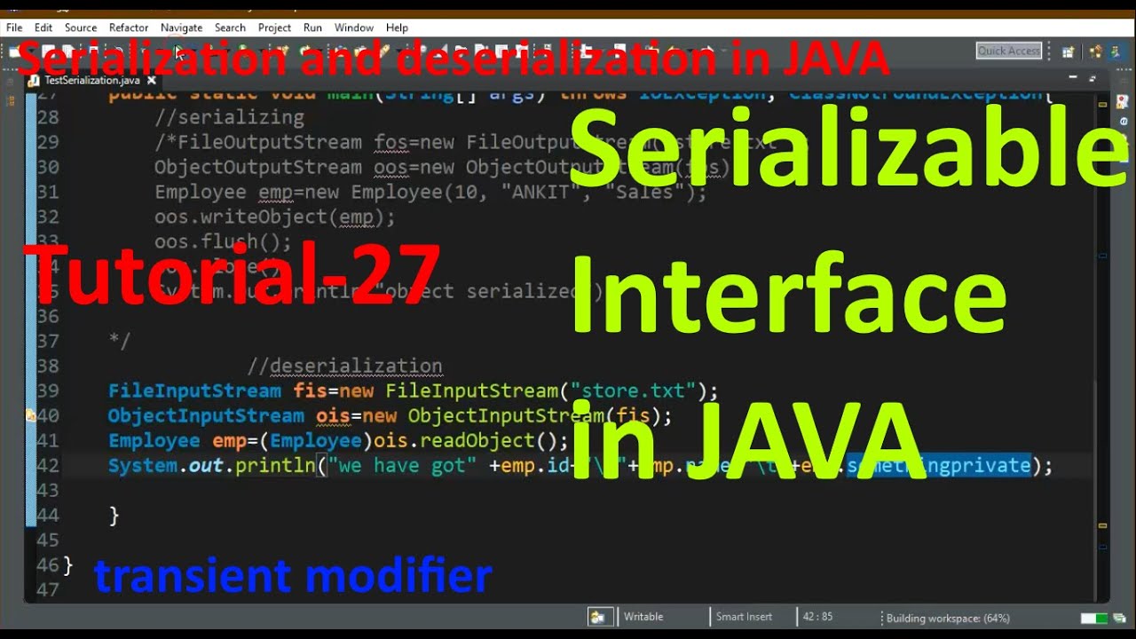 Object serialization (Serializable interface) in Java Tutorial-27 latest (2019)