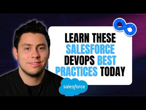 The Top 5 Salesforce DevOps Best Practices | With Pablo Gonzalez