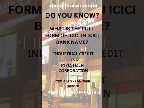 Full form of ICICI bank