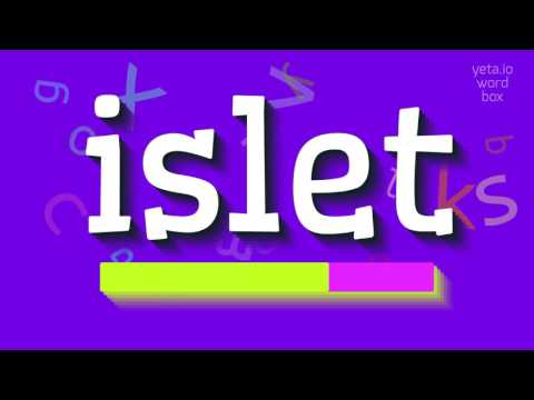 HOW TO SAY ISLET? #islet