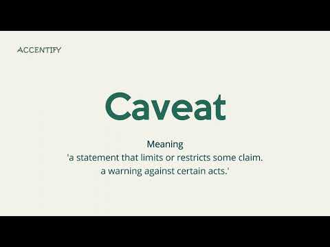 Caveat (Pronunciation and Meaning)