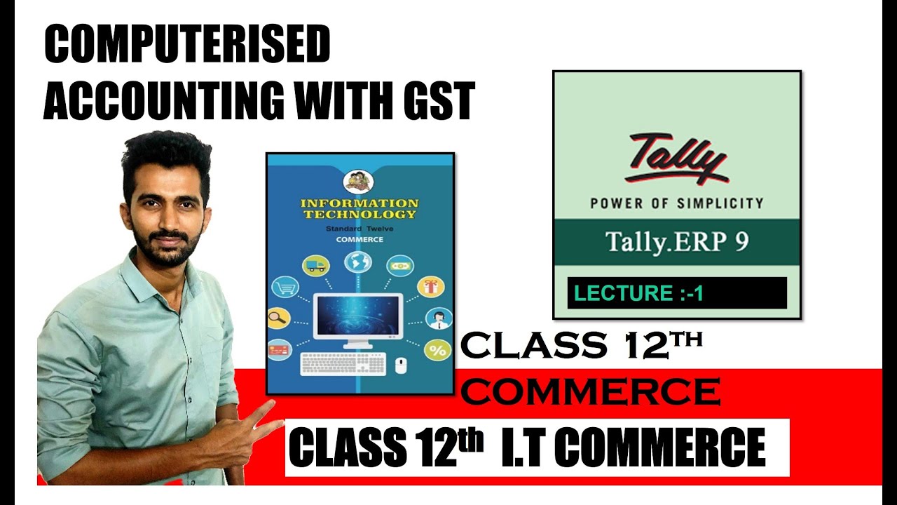 Computerized Accounting With GST |Class 12th I.T Commerce|Intro. Easy Method.|Ft Jayesh Rajgor.