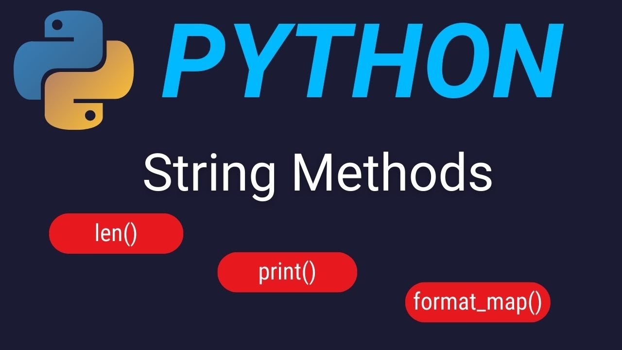 len() | print() | format_map() | Built-in String Functions in Python