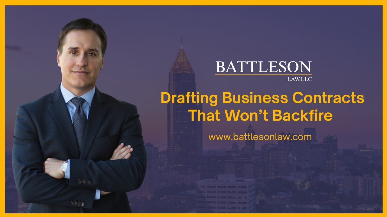 Drafting Business Contracts That Won’t Backfire