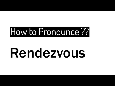 How to Pronounce Rendezvous Correctly