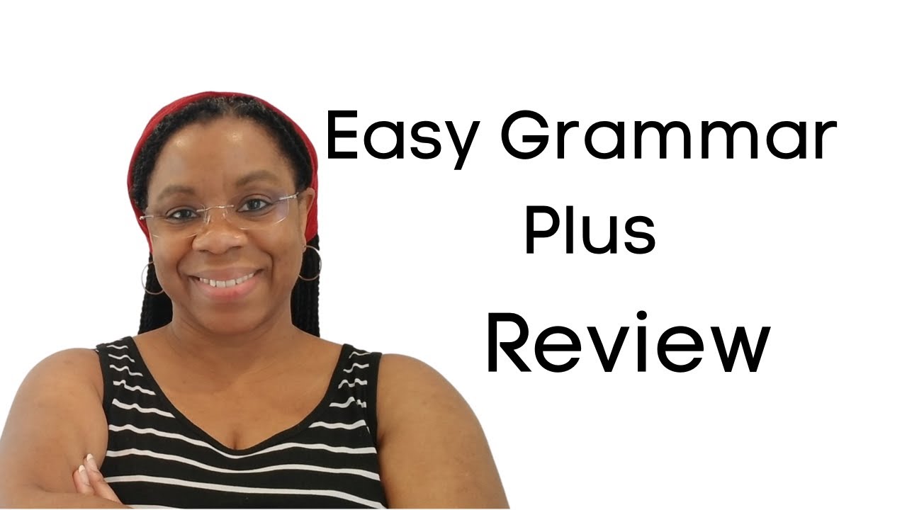 Easy Grammar Plus Curriculum Review | Homeschool Curriculum